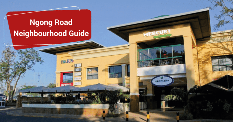 Ngong Road Neighbourhood Guide | BuyRentKenya